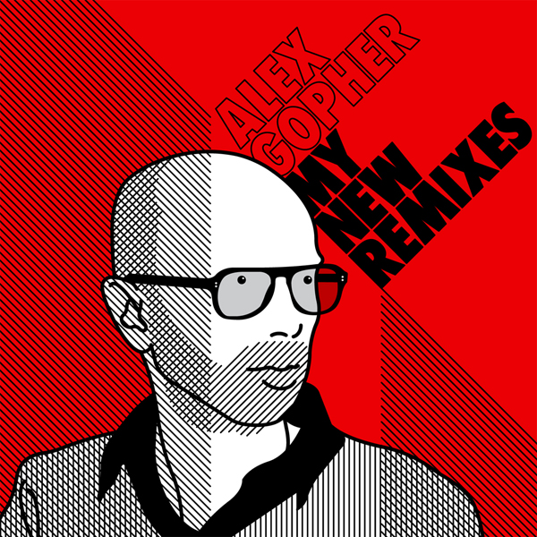 My New Remixes by Alex Gopher (Compilation, Electro House): Reviews ...