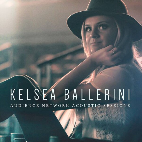 Audience Network Acoustic Sessions by Kelsea Ballerini (Additional ...