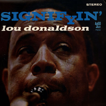 Signifyin' by Lou Donaldson (Album, Soul Jazz): Reviews, Ratings ...