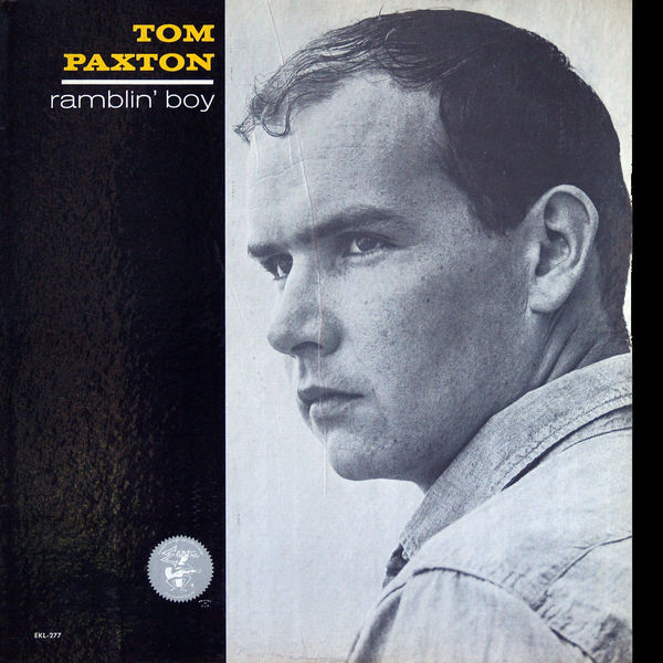 Ramblin' Boy by Tom Paxton (Album, Contemporary Folk): Reviews, Ratings, Credits, Song list ...