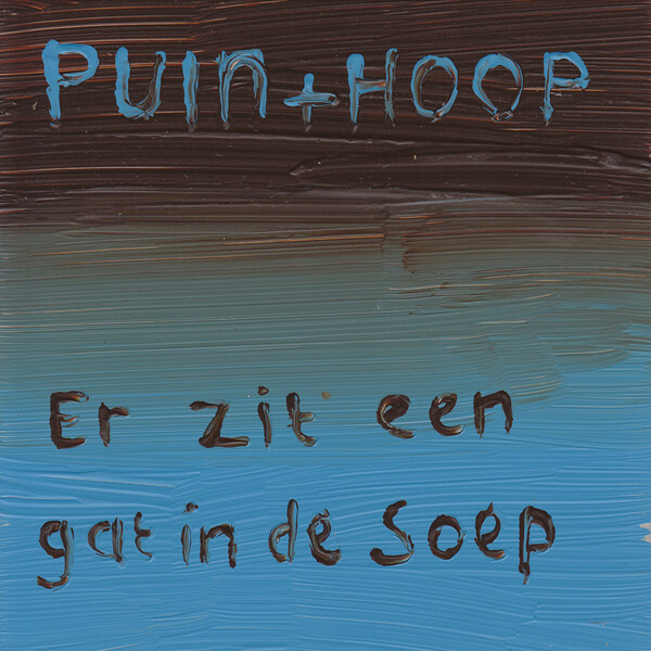 Er zit een gat in de soep by Puin + Hoop (Album, Electronic): Reviews ...