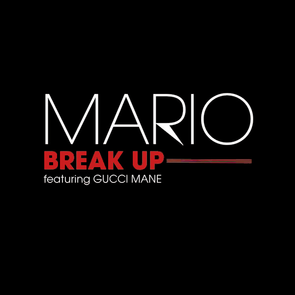 Break Up by Mario (Single, Contemporary R&B): Reviews, Ratings, Credits ...