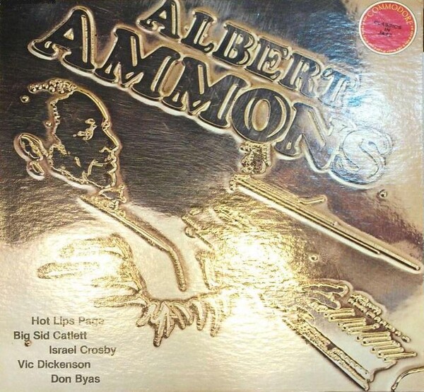Commodore Classics in Jazz: Albert Ammons: Boogie Woogie and the Blues ...