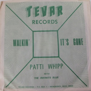 Walkin' / It's Gone by Patti Whipp & The Infinite Blue (Single, Folk ...