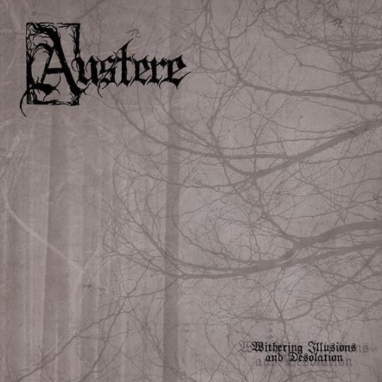 Withering Illusions and Desolation by Austere (Album, Depressive Black ...