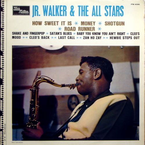 Jr. Walker & the All Stars by Jr. Walker & the All Stars (Compilation; Tamla Motown; FTM 40.380 ...