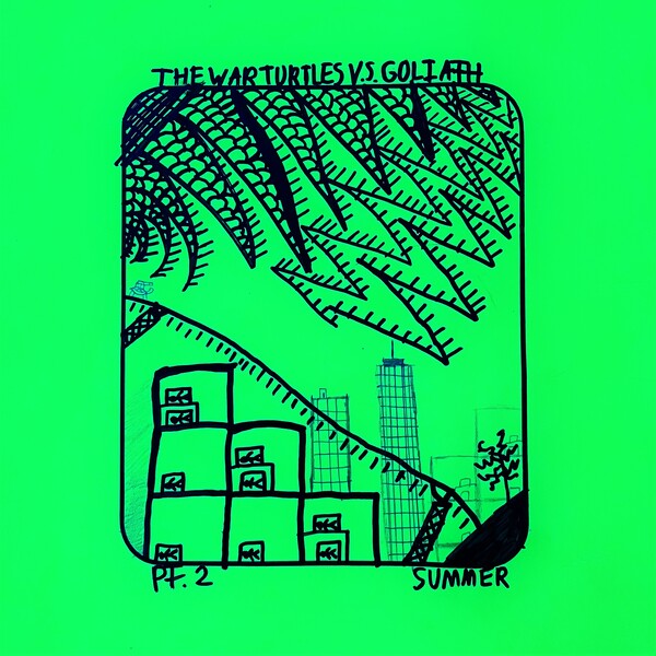 The War Turtles V.S. Goliath: NEVER REALLY OVER PT. 2: SUMMER by The ...