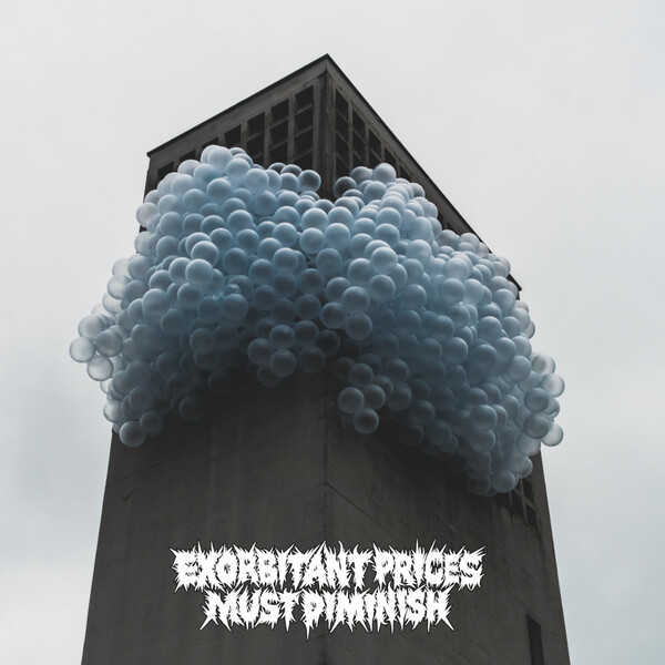 For a Limited Time by Exorbitant Prices Must Diminish (Album): Reviews ...