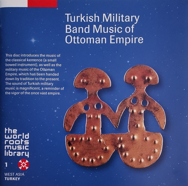 Turkish Military Band Music of Ottoman Empire by Various Artists ...