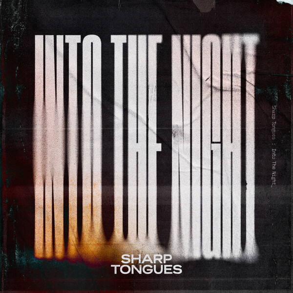 Into the Night by Sharp Tongues (Single): Reviews, Ratings, Credits ...
