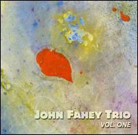 John Fahey Trio Vol. One by John Fahey (Album, Avant-Folk): Reviews ...
