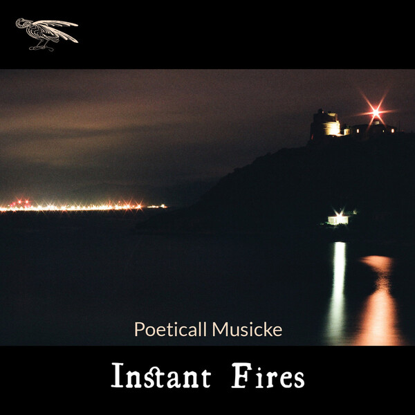 Instant Fires by Poeticall Musicke (Album): Reviews, Ratings, Credits ...
