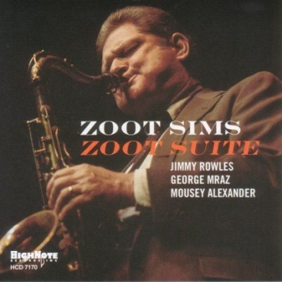 Zoot Suite by Zoot Sims (Album, Jazz): Reviews, Ratings, Credits, Song ...