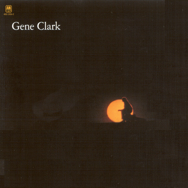 Gene Clark [White Light] by Gene Clark (Album; A& 493 209-2): Reviews ...