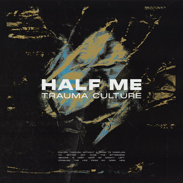 Trauma Culture by Half Me (Single, Metalcore): Reviews, Ratings ...