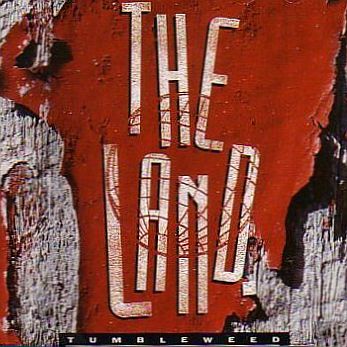 Tumbleweed by The Land (Album): Reviews, Ratings, Credits, Song list ...