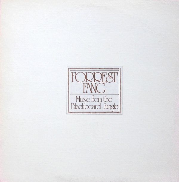 Music From the Blackboard Jungle by Forrest Fang (Album): Reviews ...