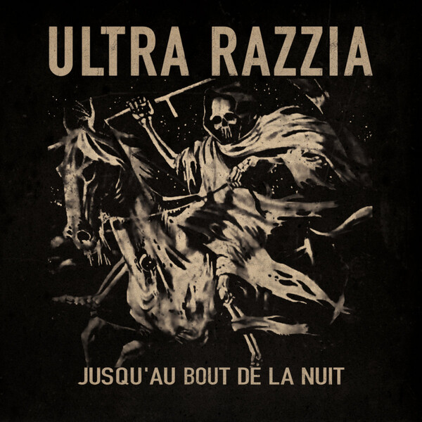 Jusqu'au bout de la nuit by Ultra Razzia (Album, Oi!): Reviews, Ratings ...