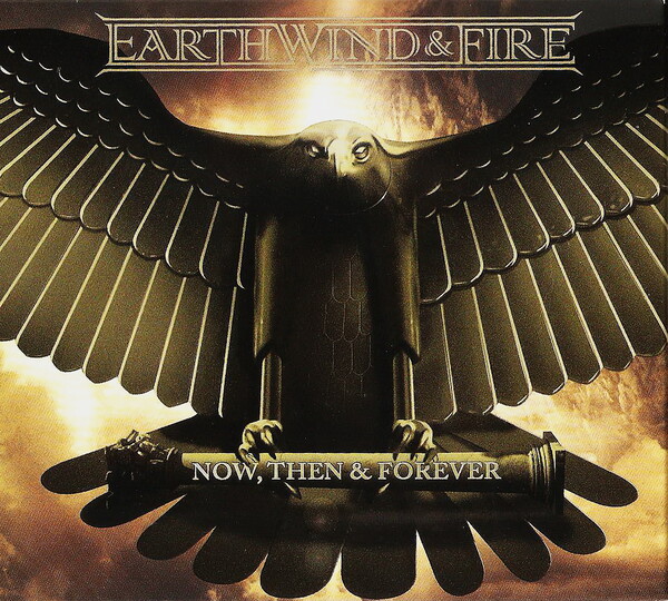 Now, Then & Forever by Earth, Wind & Fire (Album; Legacy): Reviews ...