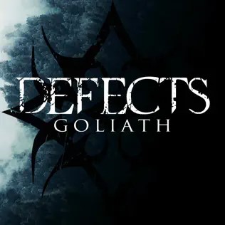 Goliath by Defects (Single): Reviews, Ratings, Credits, Song list ...