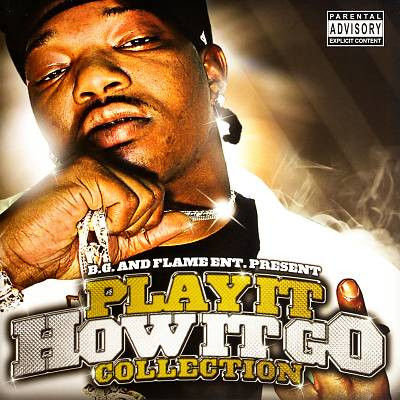 Play It How It Go Collection by B.G. (Mixtape): Reviews, Ratings ...