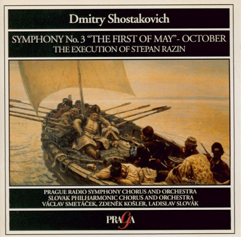 Symphony No. 3 "The First of May"; October; The Execution of Stepan Razin by Various Artists ...