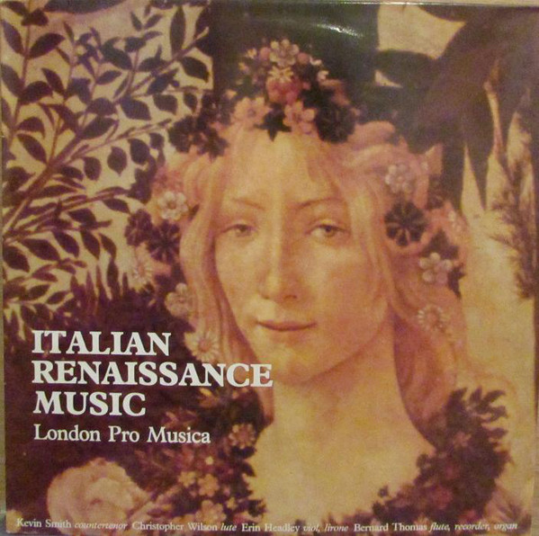 Italian Renaissance Music by London Pro Musica / Kevin Smith ...