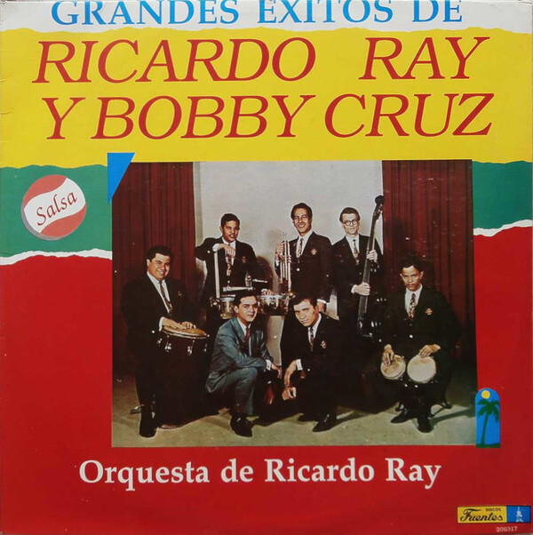 Grandes exitos de Ricardo Ray y Bobby Cruz by Ricardo Ray & Bobby Cruz ...