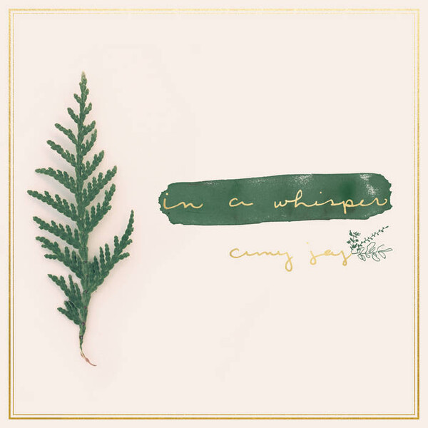 In a Whisper by Amy Jay (Single): Reviews, Ratings, Credits, Song list - Rate Your Music