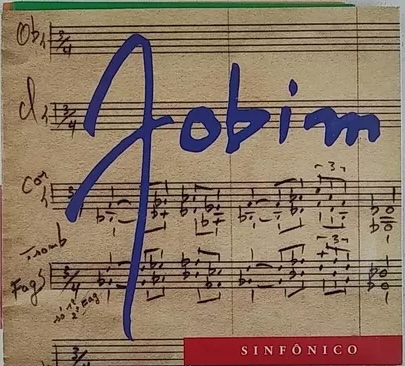 Jobim Sinfonico by Orquestra Sinfônica do Estado de São Paulo (Album ...