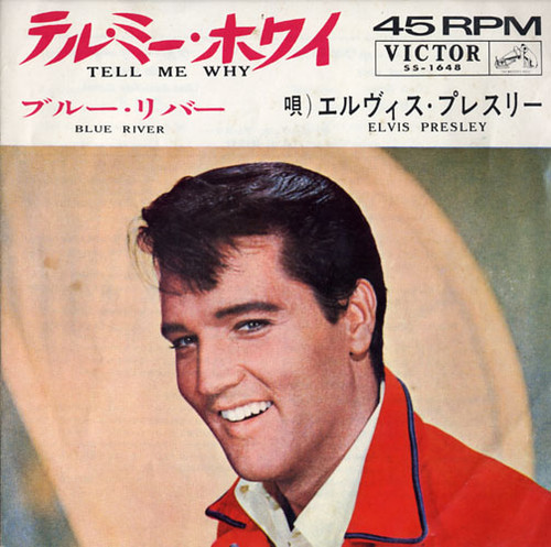 Tell Me Why / Blue River by Elvis Presley (Single; Victor; SS-1648 ...