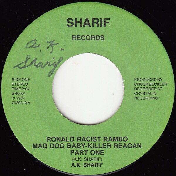 Ronald Racist Rambo Mad Dog Baby-Killer Reagan by A. K. Sharif (Single ...