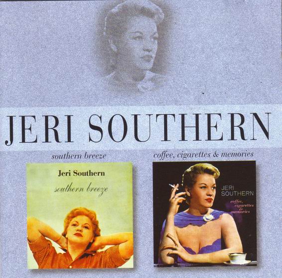 Southern Breeze / Coffee, Cigarettes and Memories by Jeri Southern ...