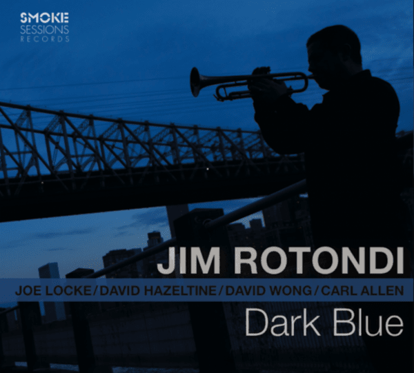 Dark Blue by Jim Rotondi (Album, Post-Bop): Reviews, Ratings, Credits ...