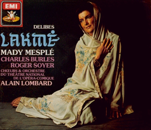 Lakmé by Orchestre du Théâtre national de l'Opéra-comique / Chœurs du ...