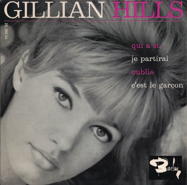 Qui a su by Gillian Hills (EP, Yé-yé): Reviews, Ratings, Credits, Song ...