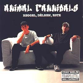Reggel, délben, este by Animal Cannibals (Album, Comedy Rap): Reviews ...