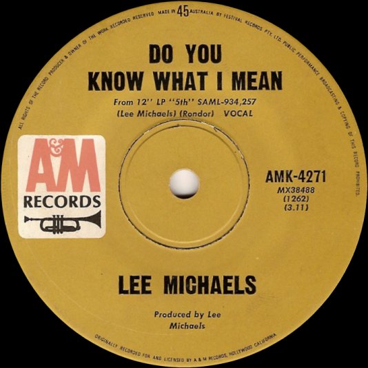 Do You Know What I Mean / Keep the Circle Turning by Lee Michaels (Single; A& AMK-4271): Reviews ...
