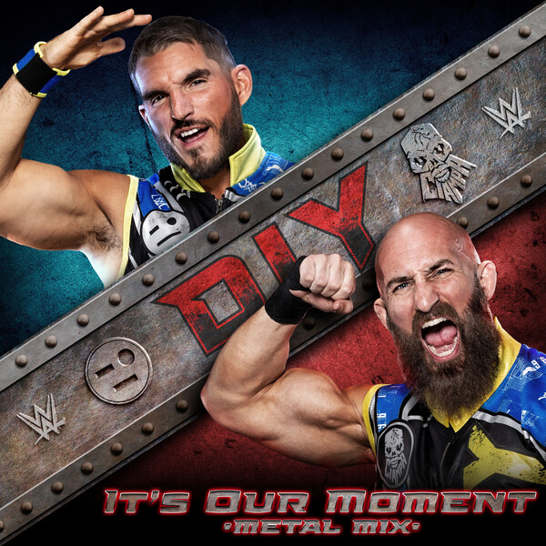 WWE: It's Our Moment (Metal Mix) (DIY) by Def Rebel (Single; WWE ...