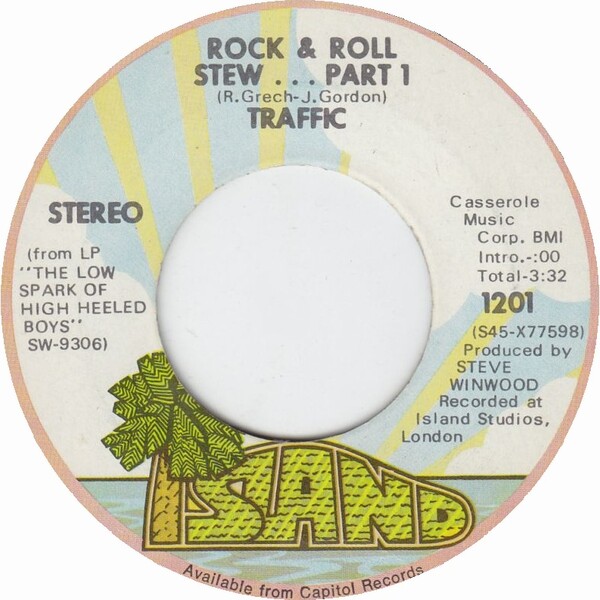 Rock & Roll Stew ... Part 1 / Rock & Roll Stew ... Part 2 by Traffic ...