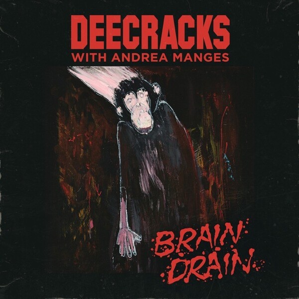 Brain Drain by Andrea Manges & DeeCracks (Album, Punk Rock): Reviews ...