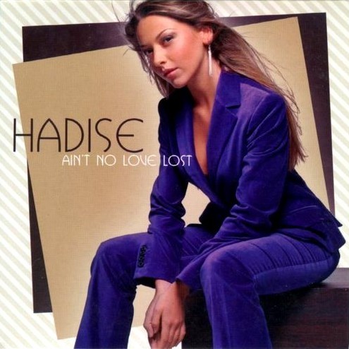 Ain't No Love Lost by Hadise (Single): Reviews, Ratings, Credits, Song ...