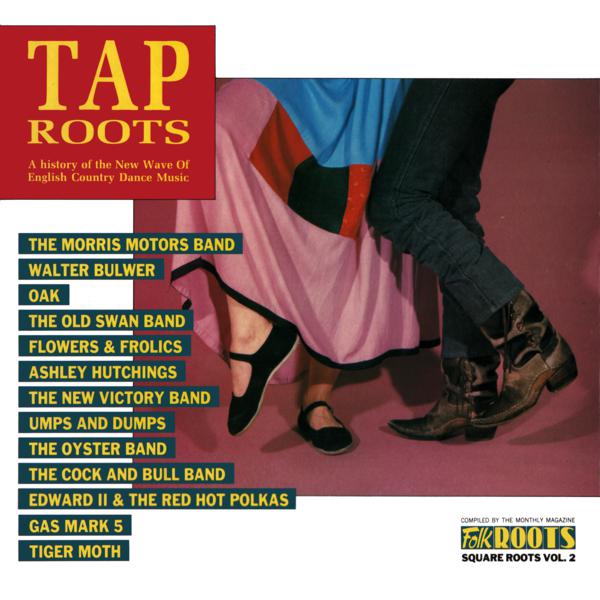 Tap Roots by Various Artists (Compilation, English Folk Music): Reviews ...