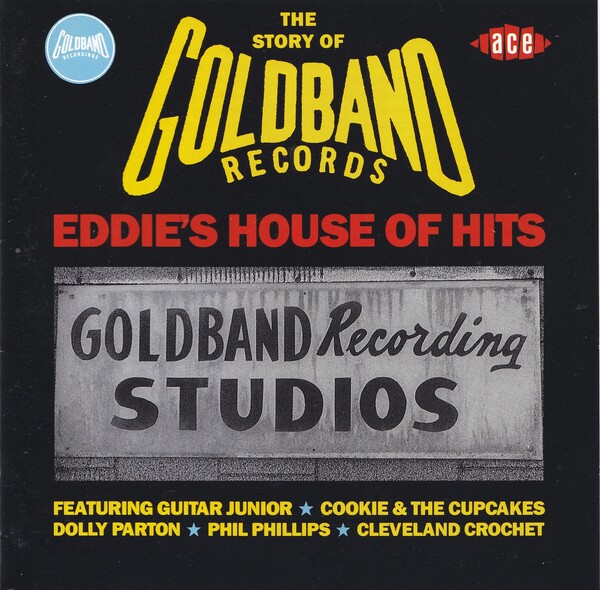 The Story of Goldband Records: Eddie's House of Hits by Various Artists ...