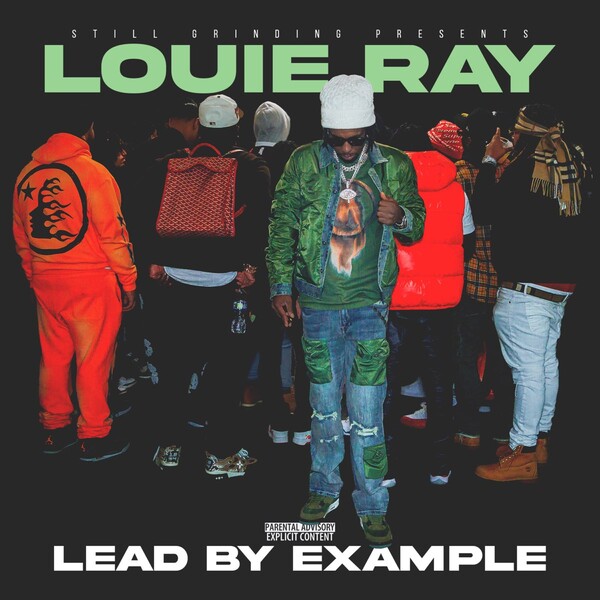 Lead by Example by Louie Ray (Album): Reviews, Ratings, Credits, Song ...