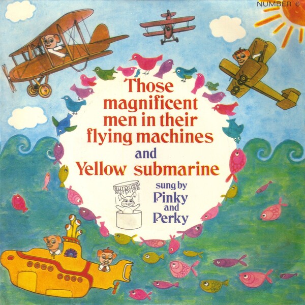 Those Magnificent Men in Their Flying Machines / Yellow Submarine by ...