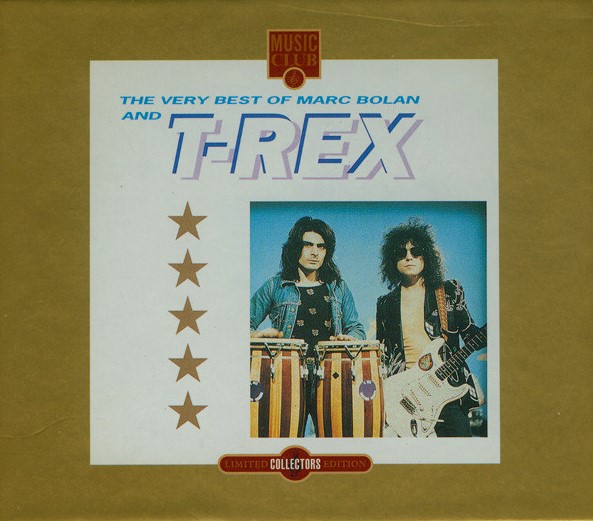 The Very Best of Marc Bolan and T-Rex by T. Rex (Compilation; Music ...