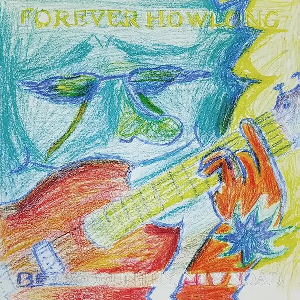 Forever Howlong Demos: Live at the Cornish Bank by Black Country, New ...