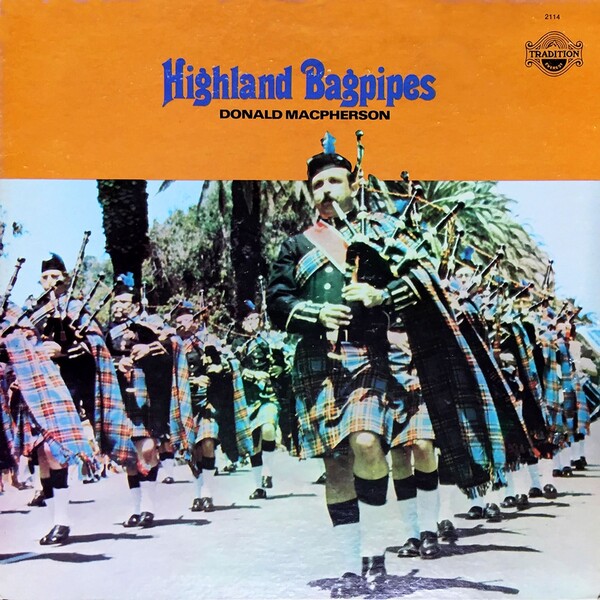 Highland Bagpipes by Donald MacPherson (Album, Scottish Folk Music ...