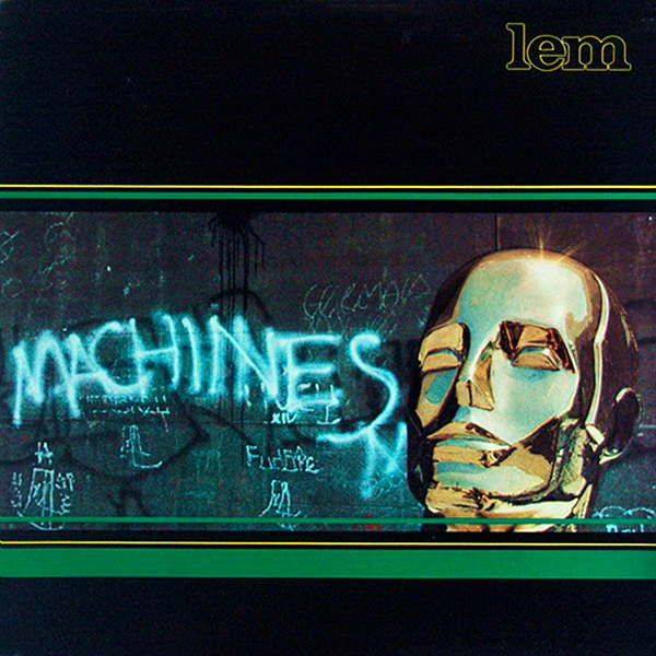 Machines by Lem (Album, Synthpop): Reviews, Ratings, Credits, Song list ...